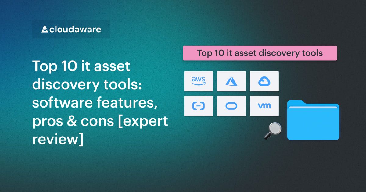 Top 10 IT asset discovery tools: software features & pricing