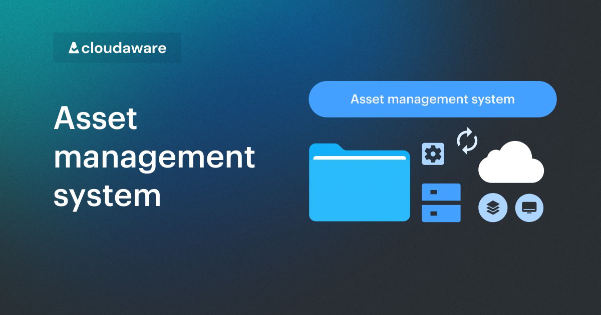 What Is an Asset Management System? Types and Examples