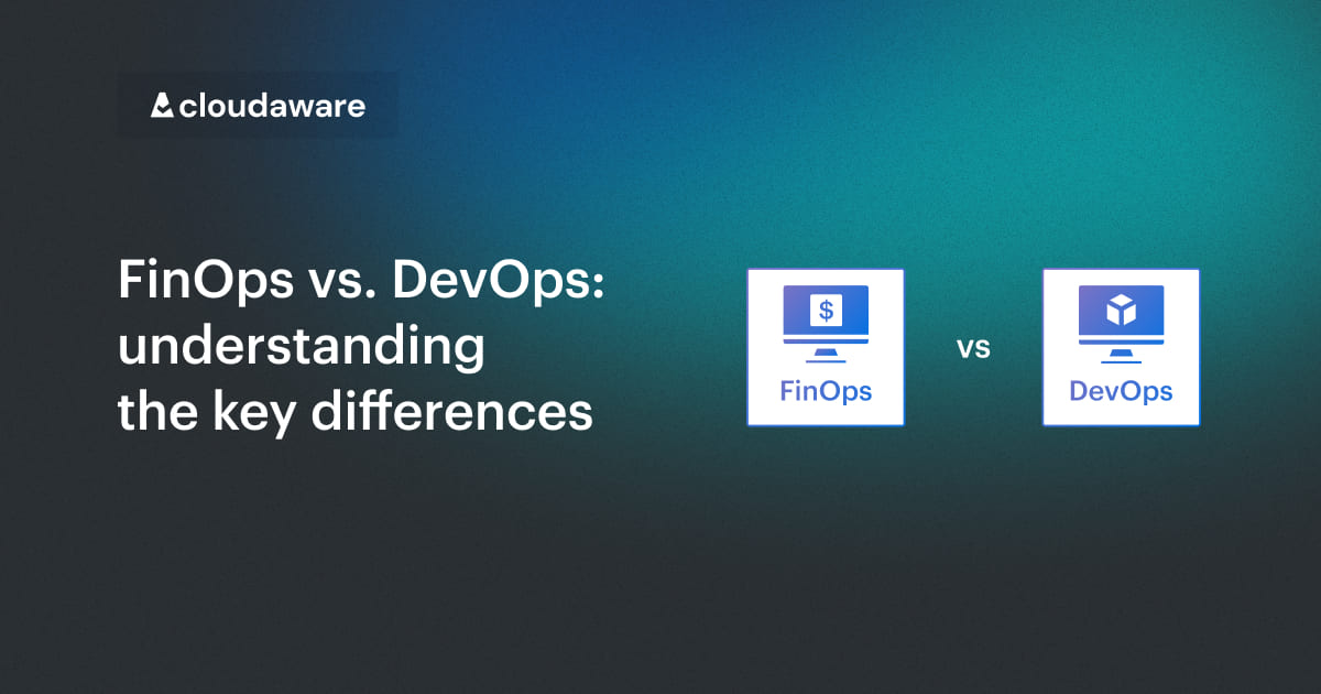 FinOps vs DevOps: How to Make Them Work Together