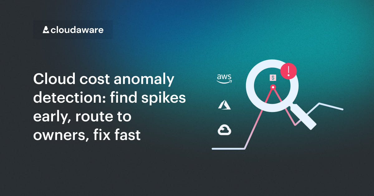 Cost Anomaly Detection: 6 Steps to Catching Cost Spikes Fast