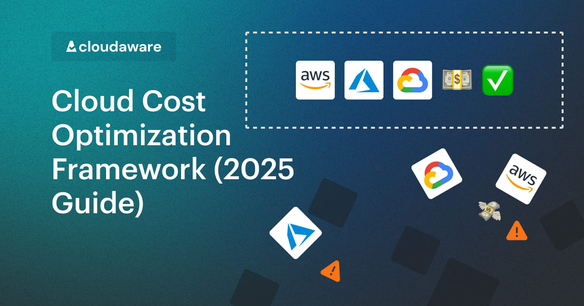 Cloud Cost Optimization Framework: 11 Steps to reduce spend