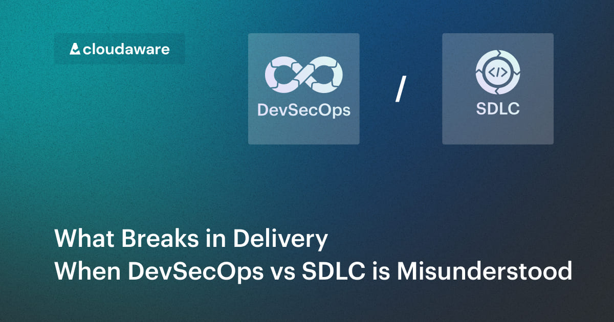 Why DevSecOps vs SDLC Causes Confusion in Delivery?