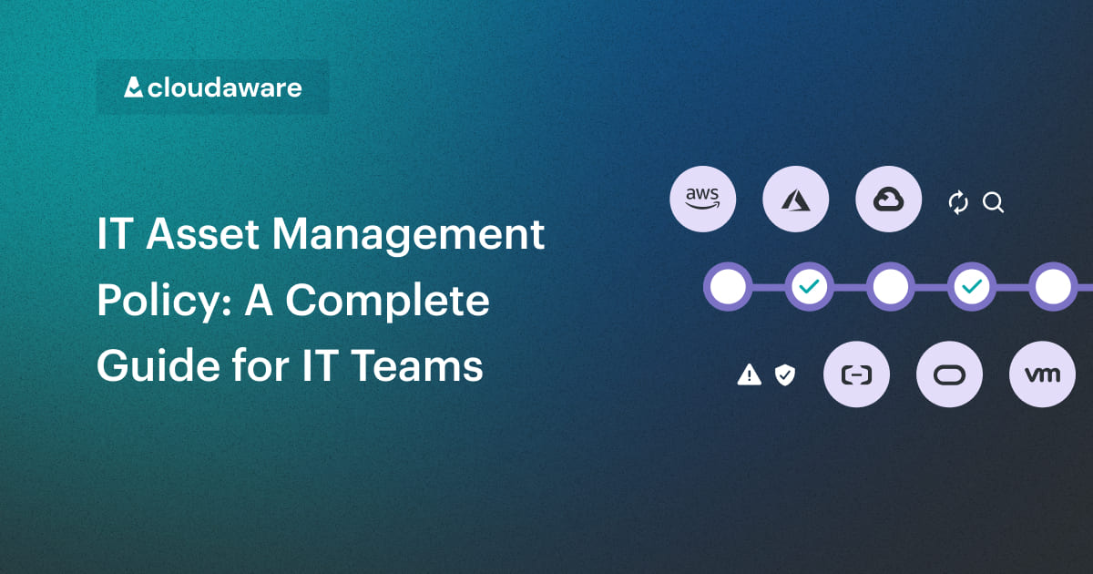 IT Asset Management Policy: Complete Guide With A Template